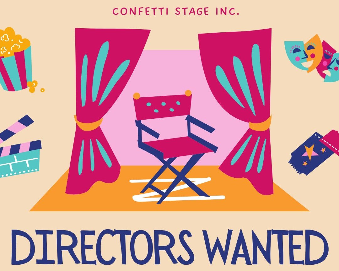 Confetti Stage Seeks Directors for Confetti Fest XXI – Berkshire on Stage